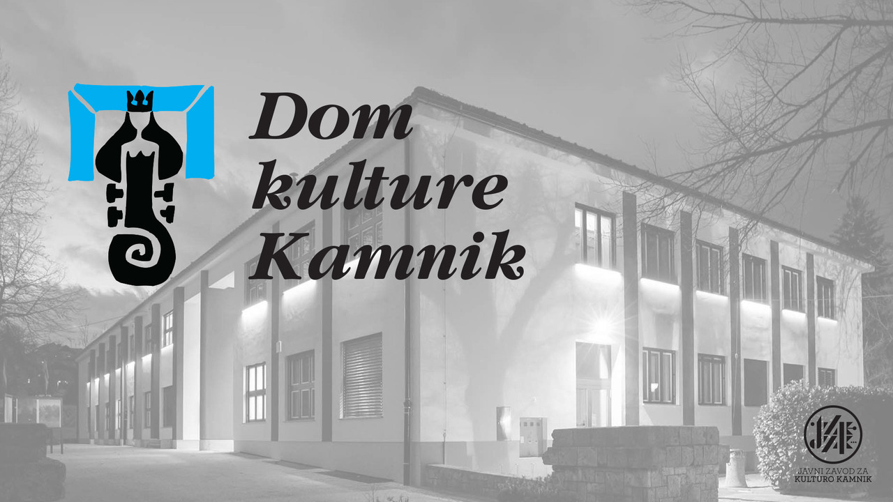 Dom kulture Kamnik / 𝗻𝗼𝘃𝗼𝘀𝘁𝗶... | Dom kulture Kamnik